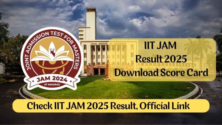 IIT JAM 2025 Result: How to Download Score Card, Complete Guide with ...